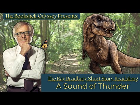 A Sound of Thunder | A Ray Bradbury Short Story Discussion