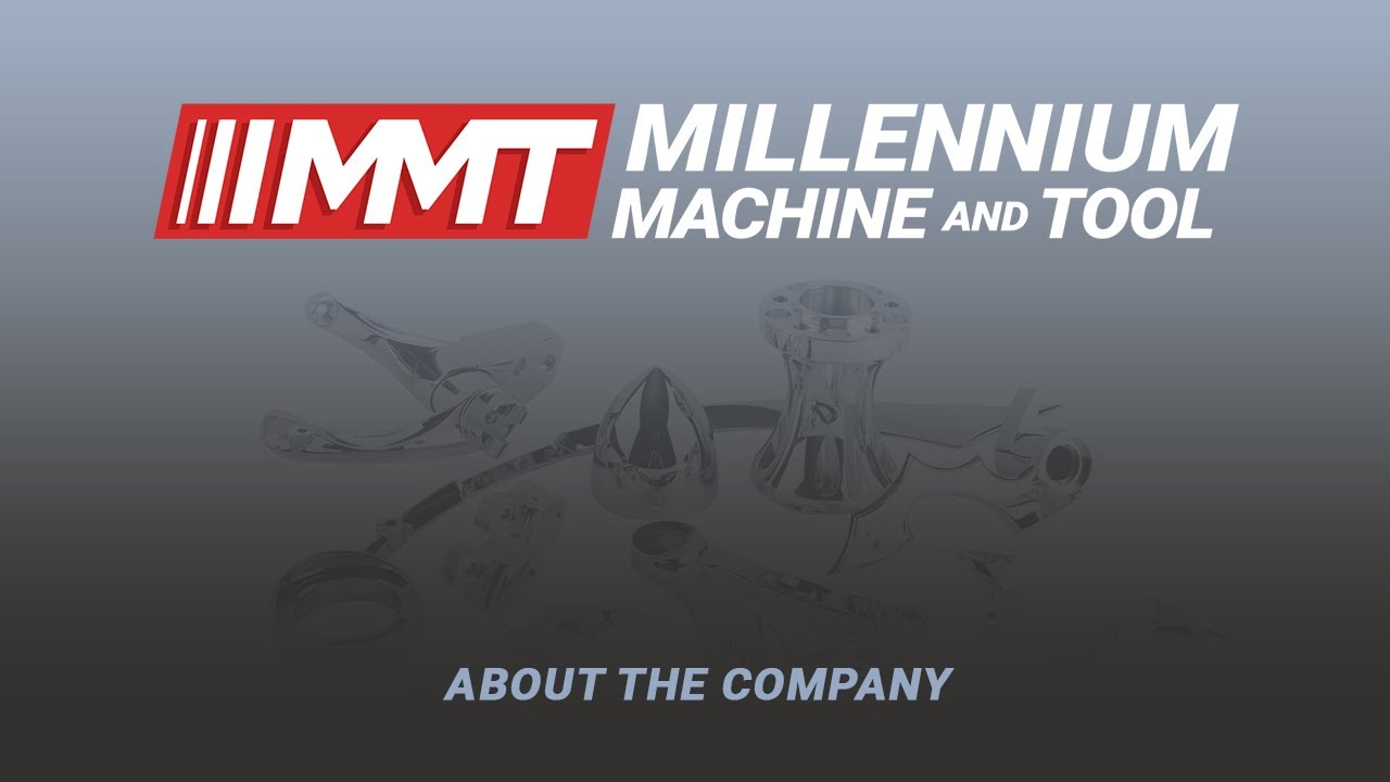 Millennium Machine and Tool - About the Company