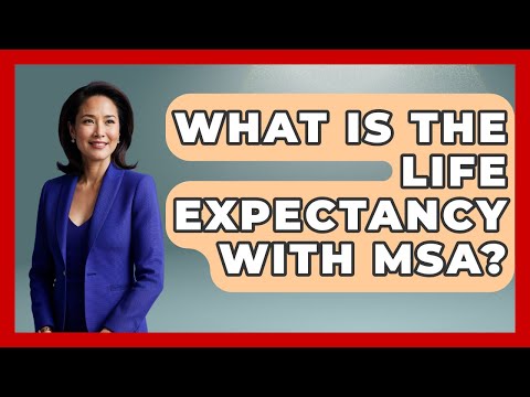 What Is The Life Expectancy With MSA? - Everyday Parkinsons Help