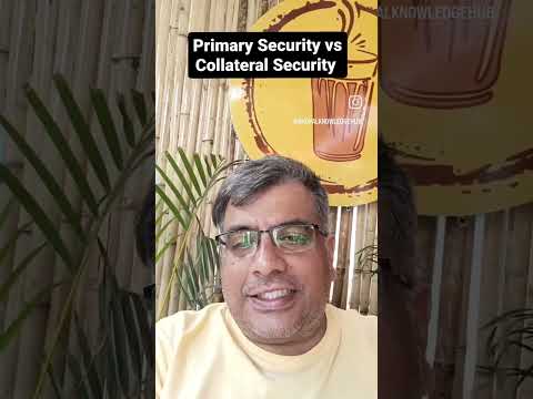 Primary Security vs Collateral security | CGTMSE scheme by Government