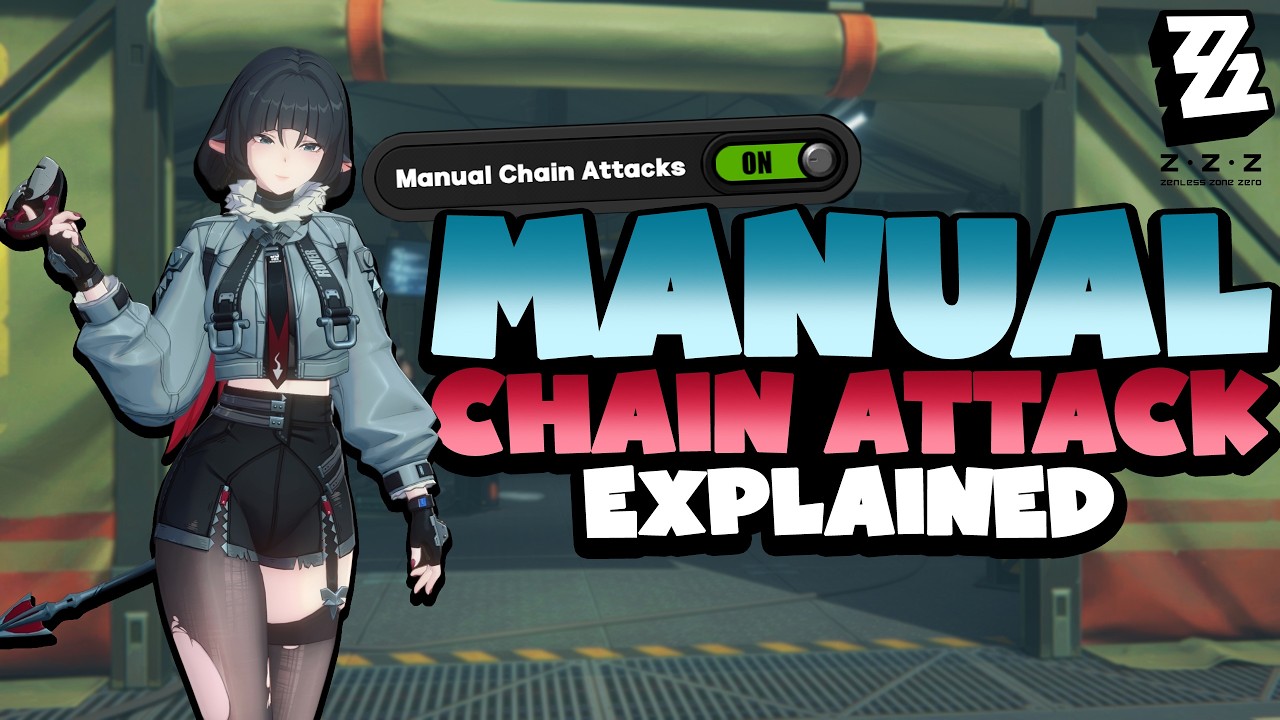 Manual Chain Attacks are a Gamechanger, How they Work and Why You Need It | Zenless Zone Zero |