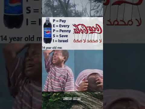 PEPSI CONTROL THE Muslims | P=PAY E=EVERY P=PENNY S=SAVE I=ISREAL
