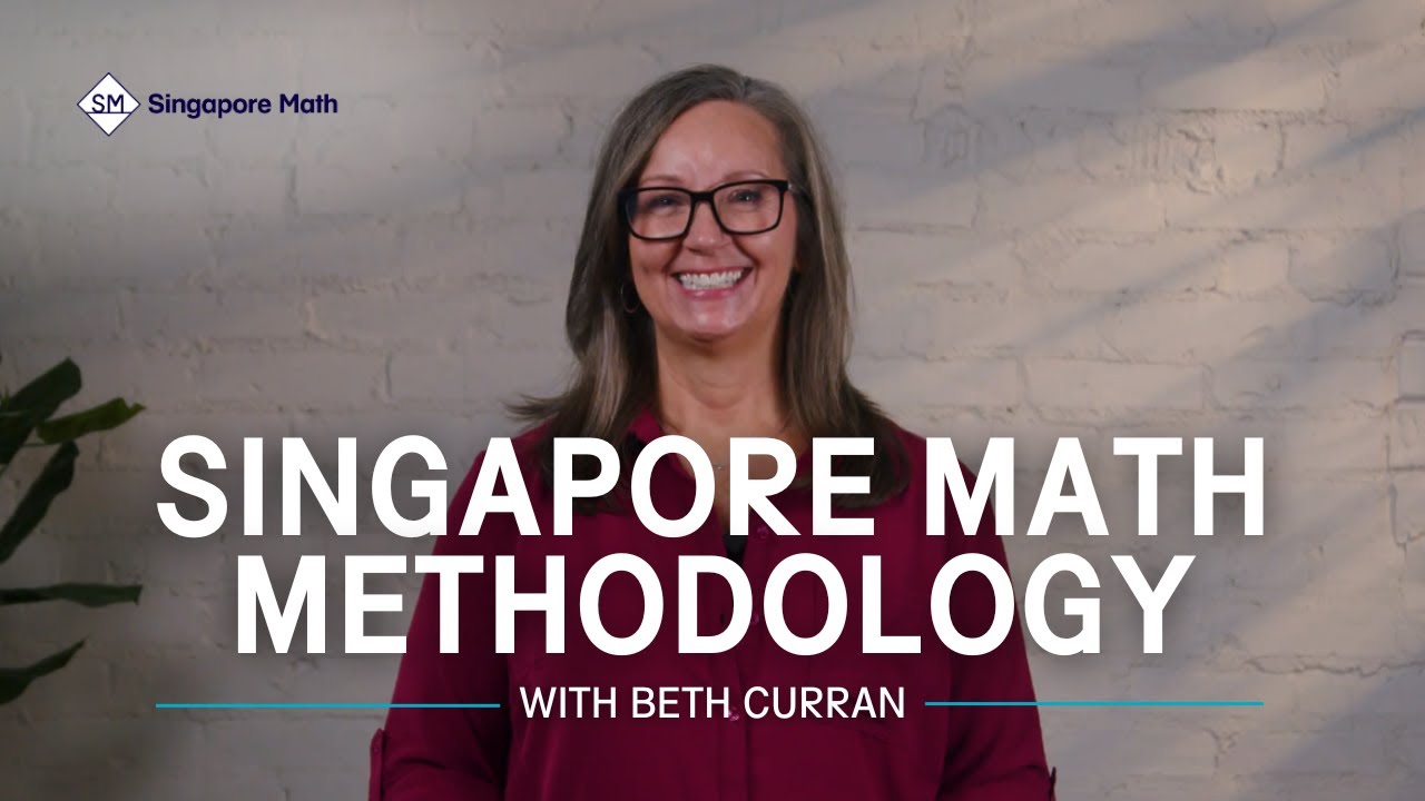 Singapore Math Methodology