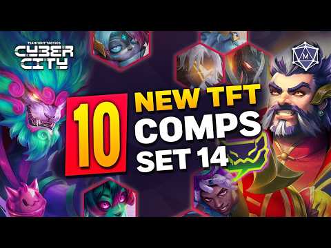 10 NEW COMPS to Play in SET 14 Cyber City! 👾 #tft