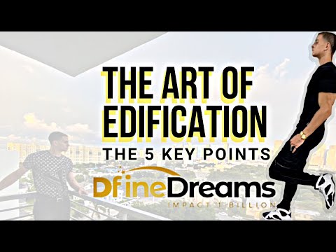 ART OF EDIFICATION: The 5 Key Points