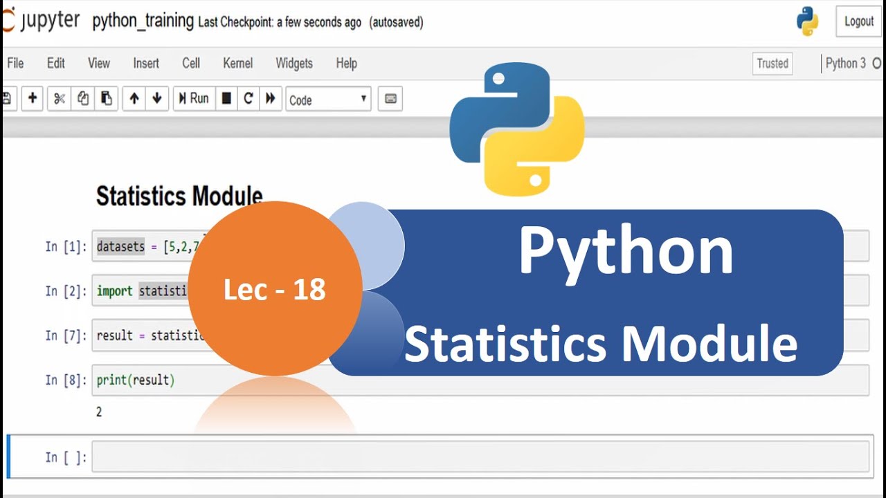 Python Tutorial - 18 | Python Statistics Module | Mean/Median/Mode | Python Tutorial For Beginners