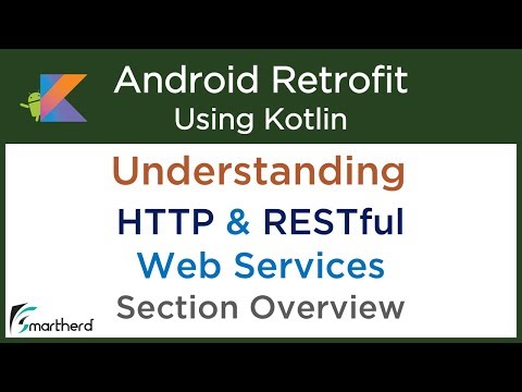 Learn Understanding HTTP and RESTful Web Services Retrofit Android Tutorial in Kotlin 2 1 - Mind ...