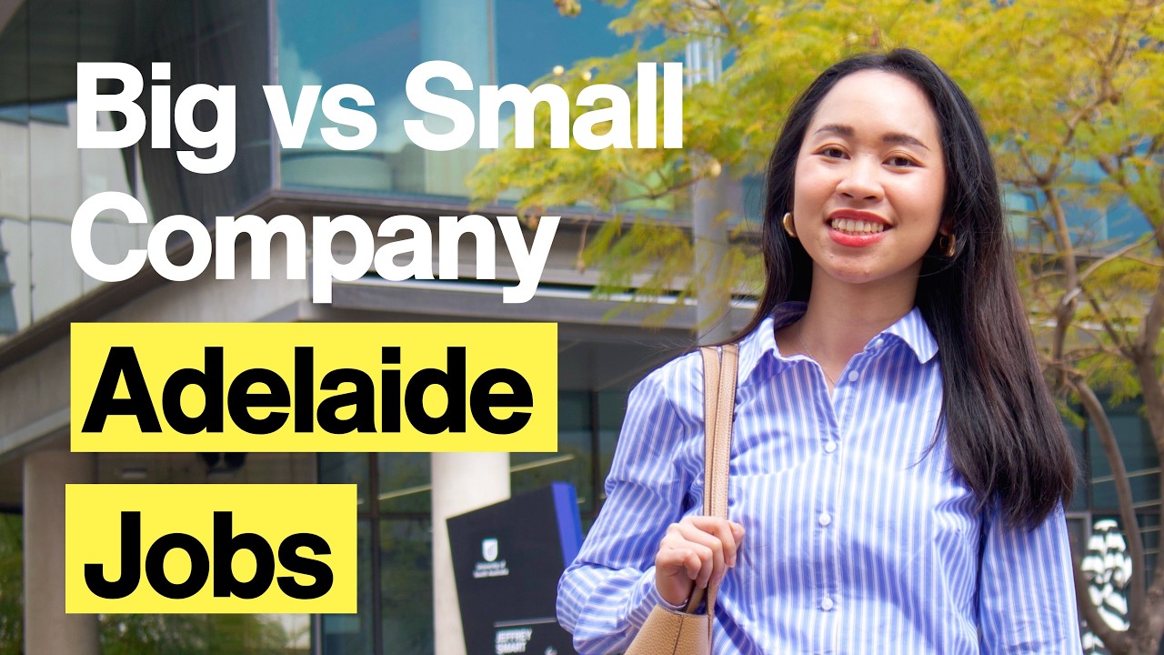Working in a Big Company vs Small Company in Adelaide 💼🇦🇺 | Which one is better?