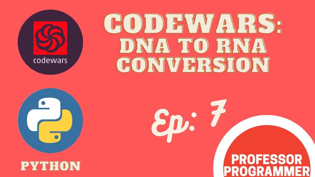 CodeWars: DNA to RNA Conversion (In Python) #Ep:7