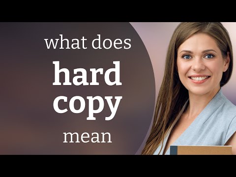 Hard copy | meaning of HARD COPY