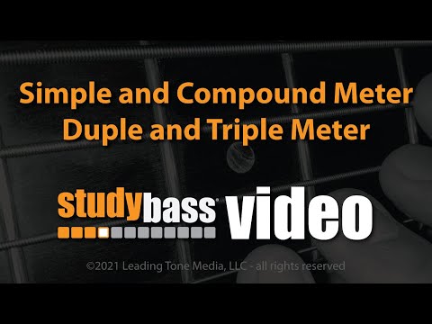 Simple and Compound Meter; Duple and Triple Meter | StudyBass