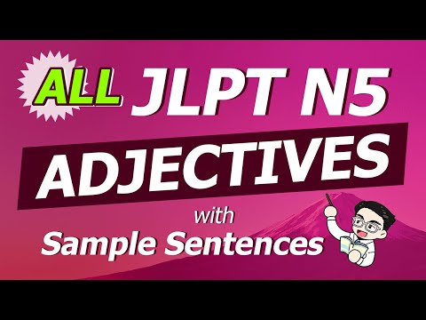 JLPT N5 Vocabulary - All ADJECTIVES & Sample Sentences (Japanese for Beginners) i & na Adjectives