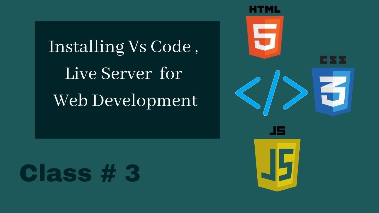 HTML Tutorial: Installing VS Code & Live Server | Web Development Tutorials #3