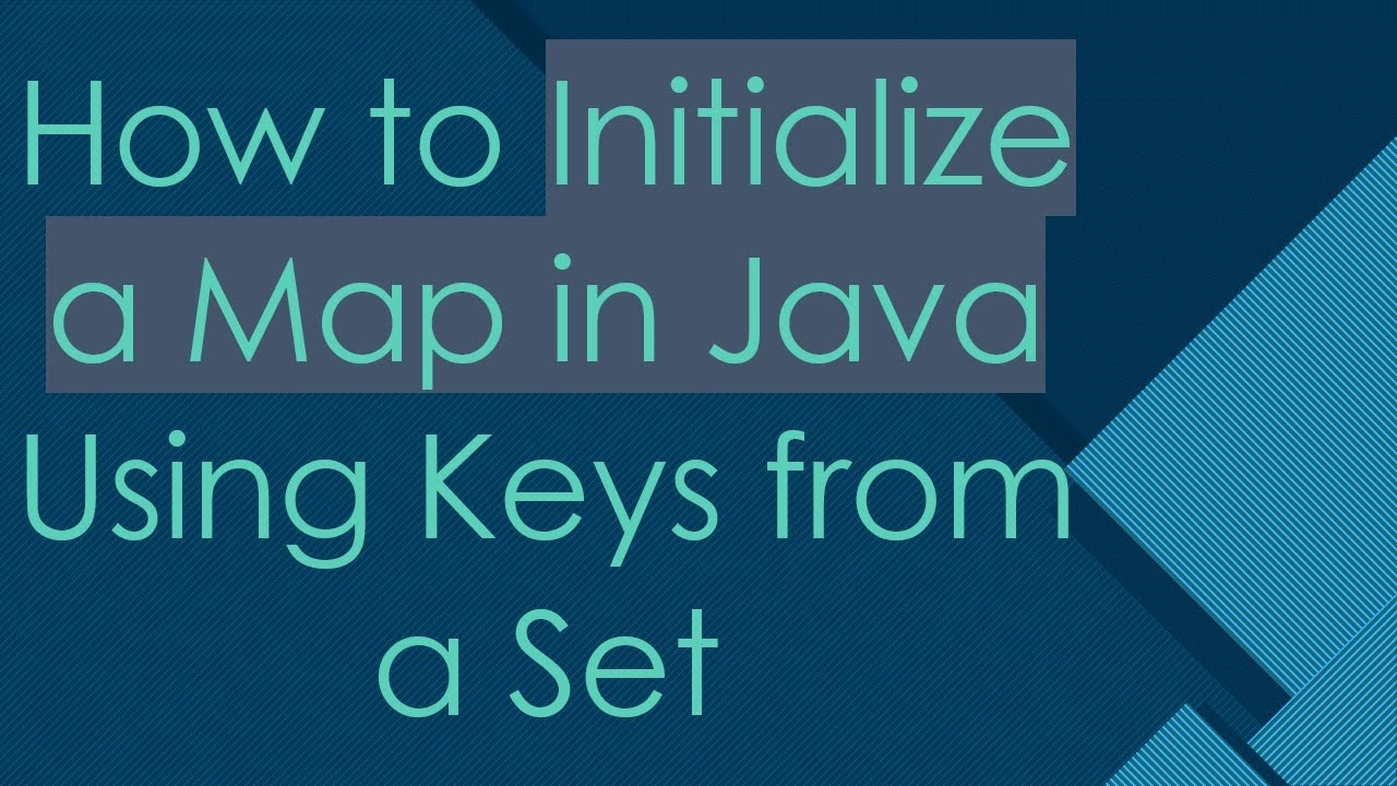 How to Initialize a Map in Java Using Keys from a Set