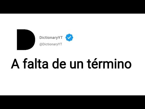 A falta de un término Meaning in English