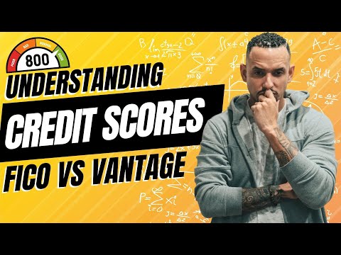 FICO vs. Vantage: What's the Difference?