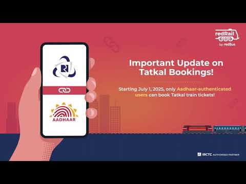 How to Do Aadhaar Authentication for Tatkal Booking | IRCTC July 1 Update | redRail Guide