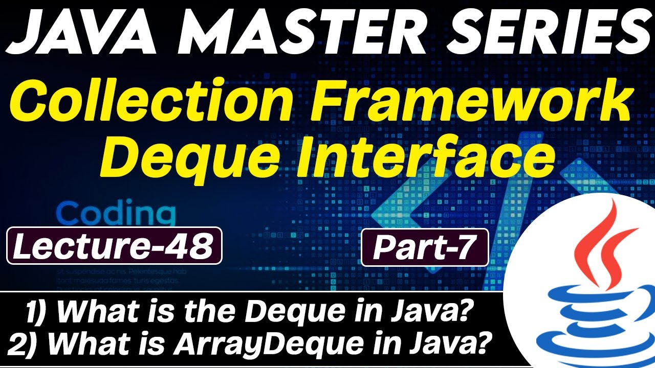 #48 Java Collection Framework Deque Interface Part-7 | What is the Deque in Java? | Tpoint Tech
