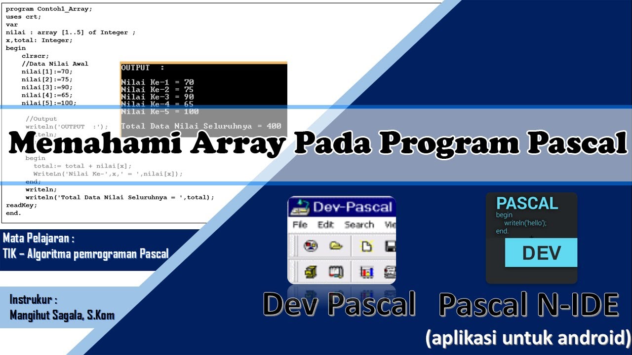 Belajar Pascal #12: Memahami array pada aplikasi Dev Pascal dan Pascal N-IDE