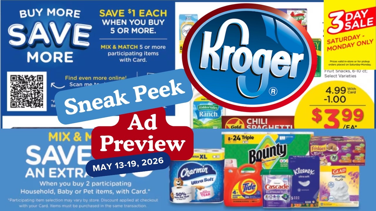 *MEGA SALE* Kroger SNEAK PEEK Ad Preview for 5/13-5/19 | NEW Weekly Digitals & MORE