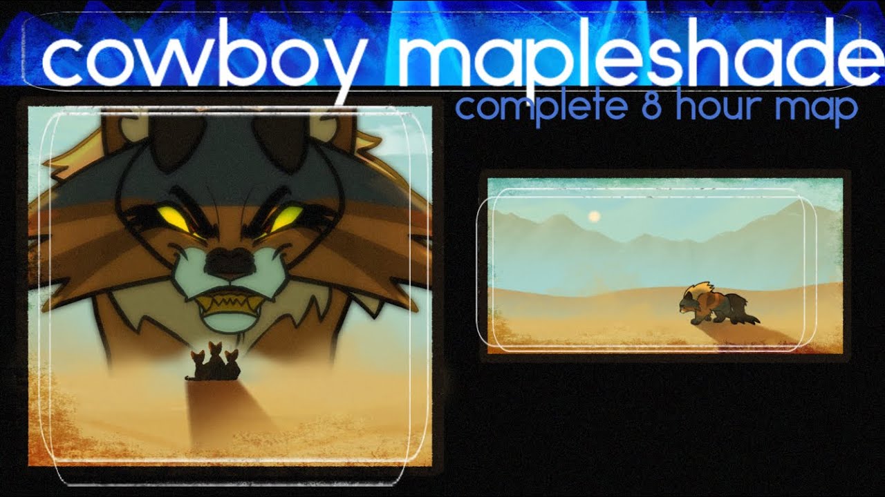COWBOY MAPLESHADE [Complete Mapleshade desert themed Warriors MAP]