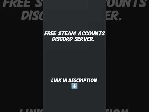Steam accounts Discord https://discord.gg/3KqY8vDD
