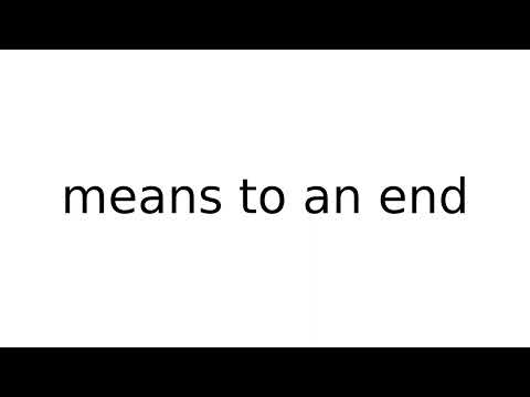 means to an end #idiom #idioms #english #meaning #meanings #definition #definitions