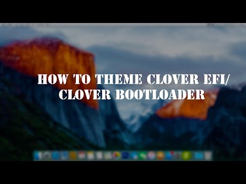 How To Use Themes With The Clover Bootloader