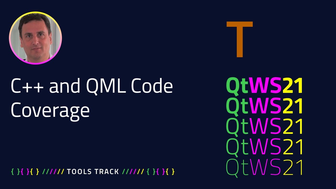 C++ and QML Code Coverage | Tools | #QtWS21