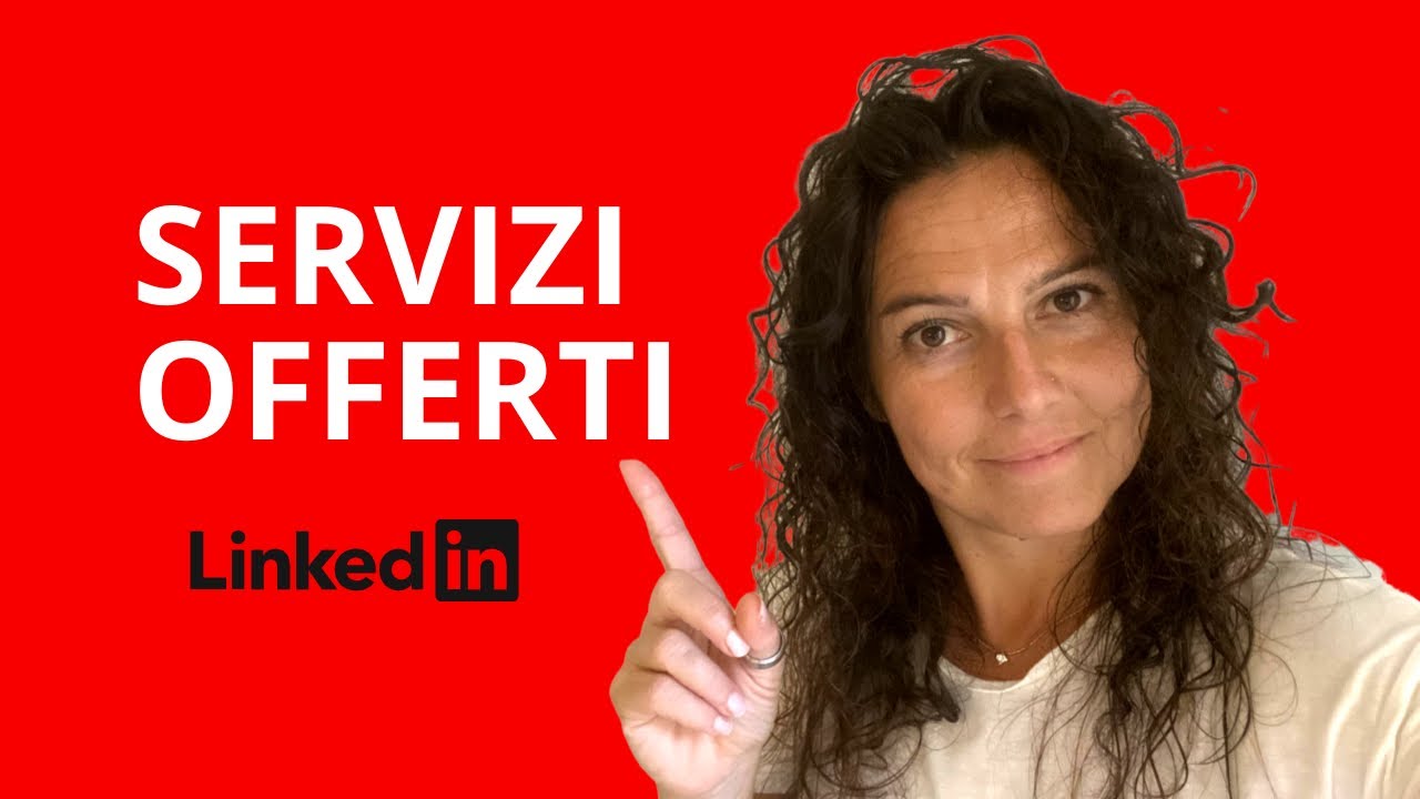 Servizi offerti su LinkedIn: cosa sono e come usarli