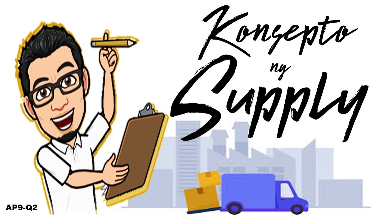 Konsepto ng Supply  #AP9  #Q2