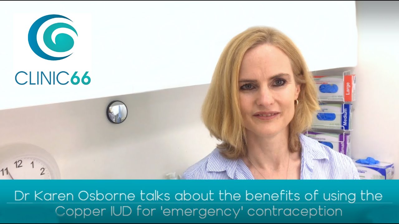 Morning After Pill vs Copper IUD for Emergency Contraception | Dr Karen Osborne | Clinic 66