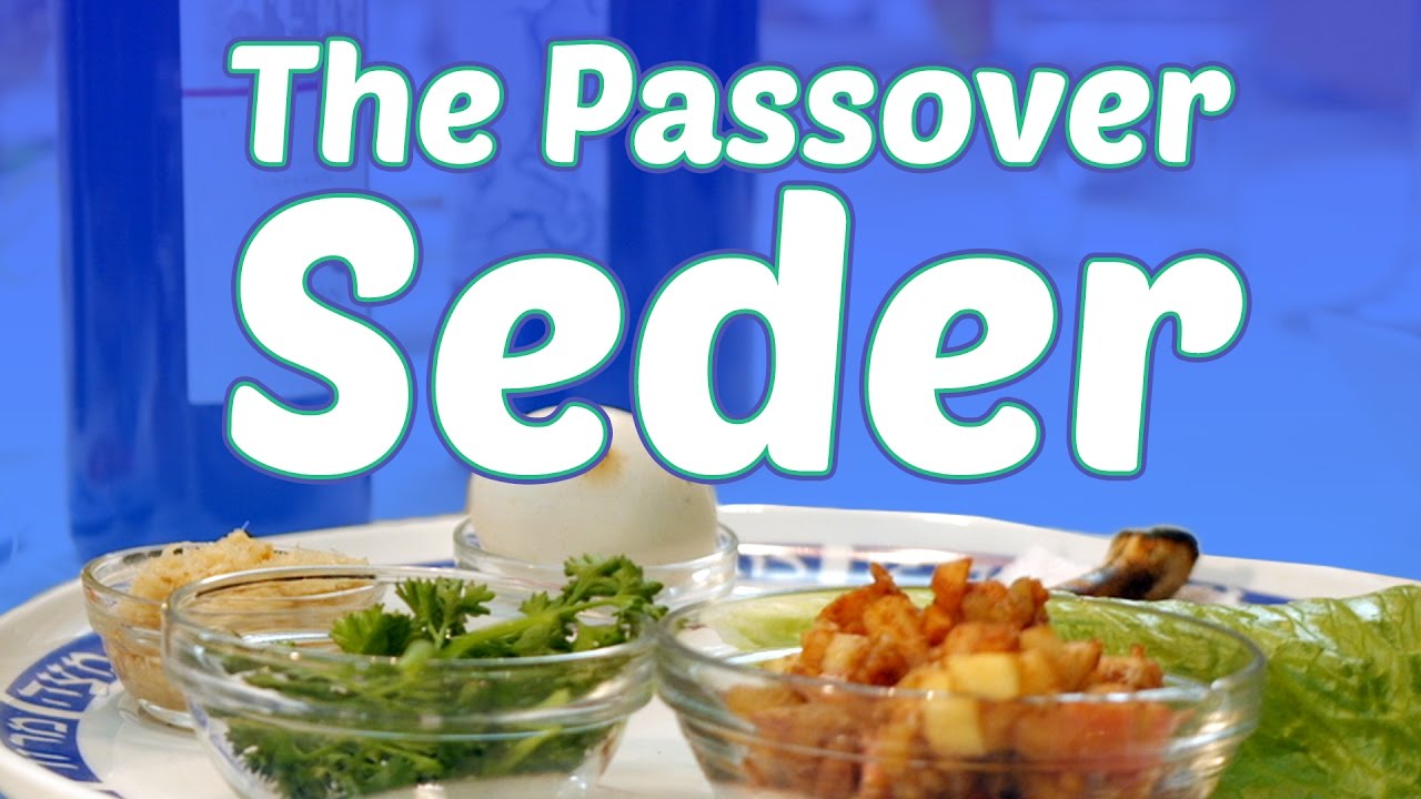 The Passover Seder: What to Expect
