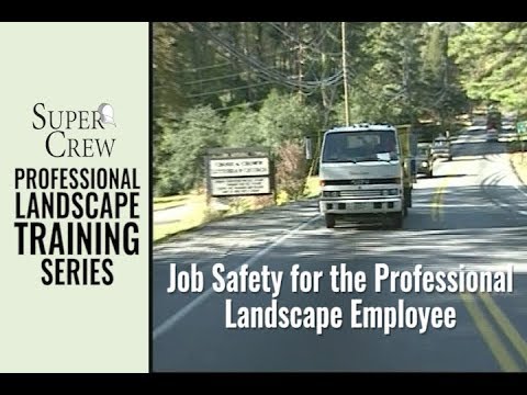 SuperCrew: Job Safety for the Professional Landscape Employee
