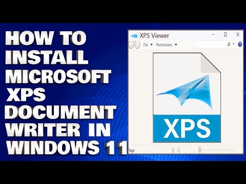 How To Install Microsoft XPS Document Writer in Windows 11/10 [Tutorial]