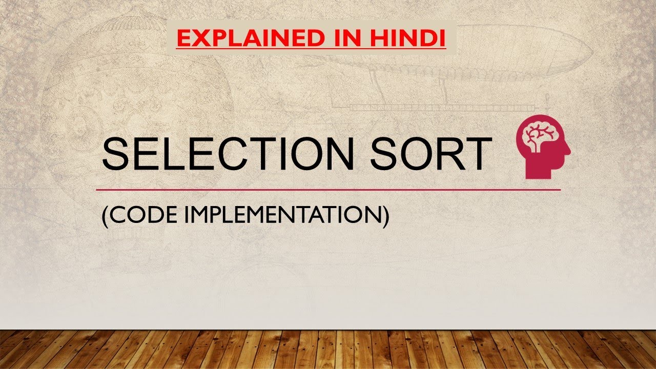 Selection Sort Algorithm | Part-2 | Code Implementation | Searching & Sorting | C++ & DSA | Hindi