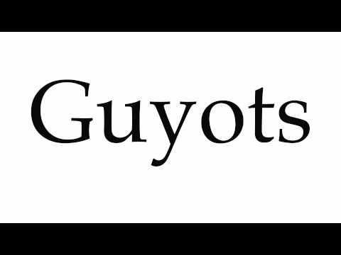 How to Pronounce Guyots