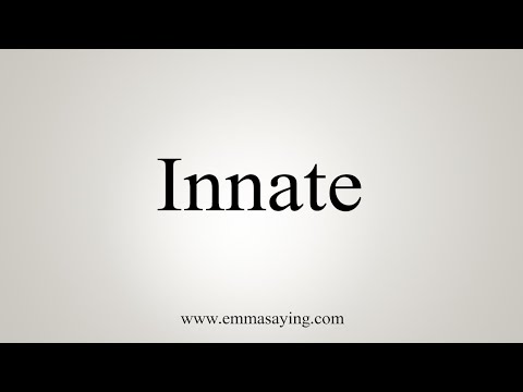 How To Say Innate