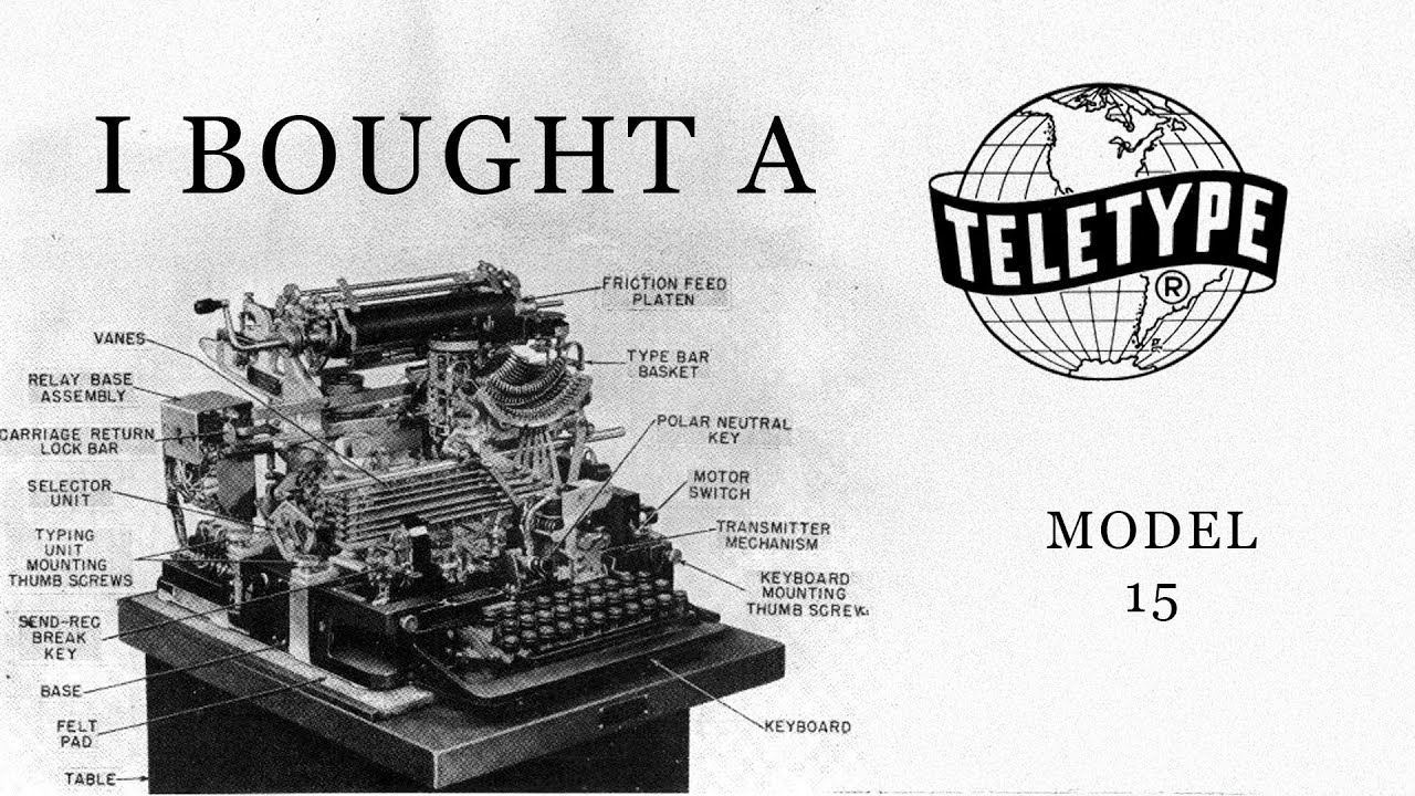 I bought a Teletype Model 15