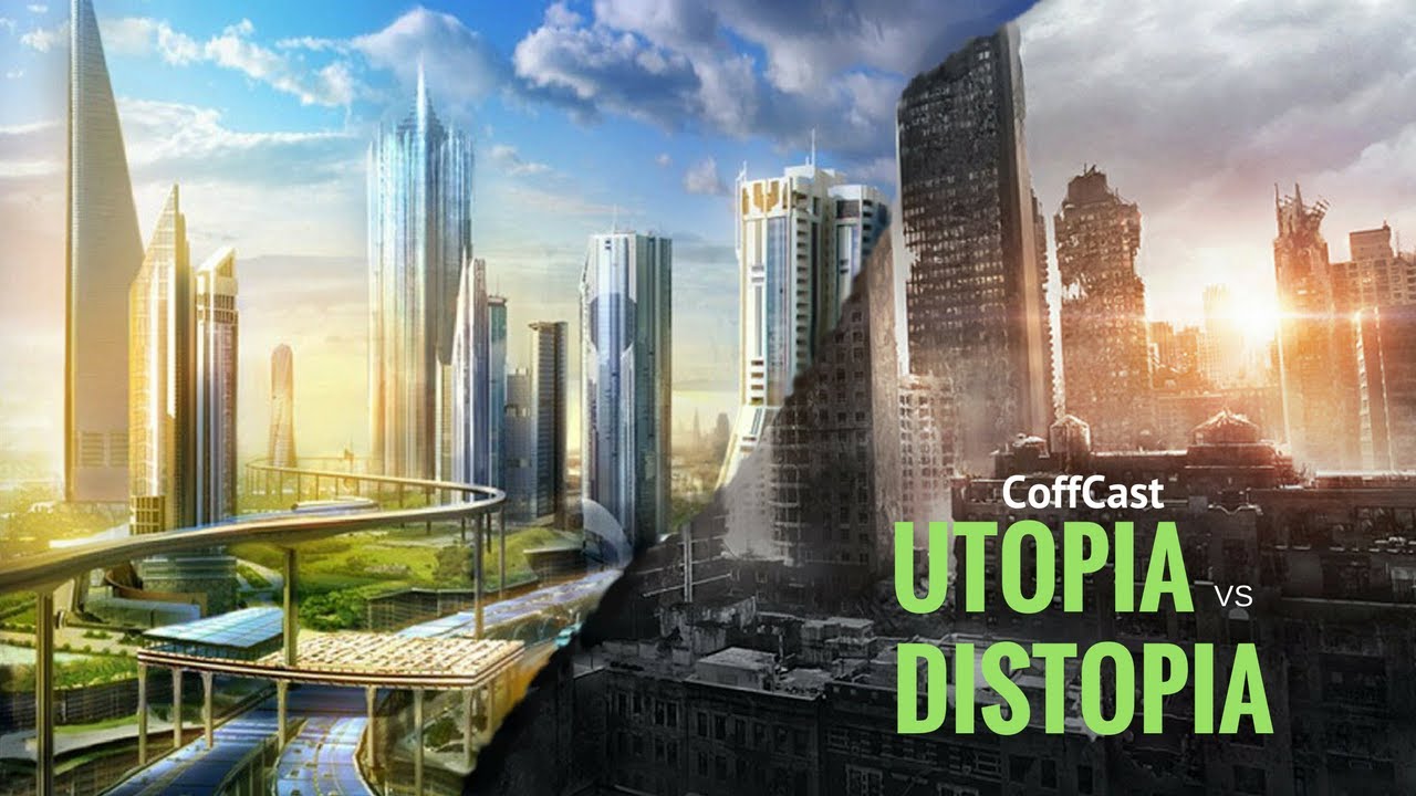 CoffCast 07 - Utopia X Distopia