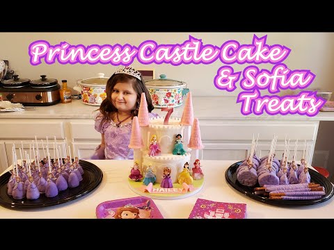 Disney Princess Castle Cake & Sofia Treats!! | Sofia Birthday Party | Castle Cake & Treats Tutorial