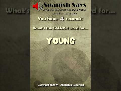 What is the SPANISH WORD for YOUNG? Learn Spanish Says #Shorts