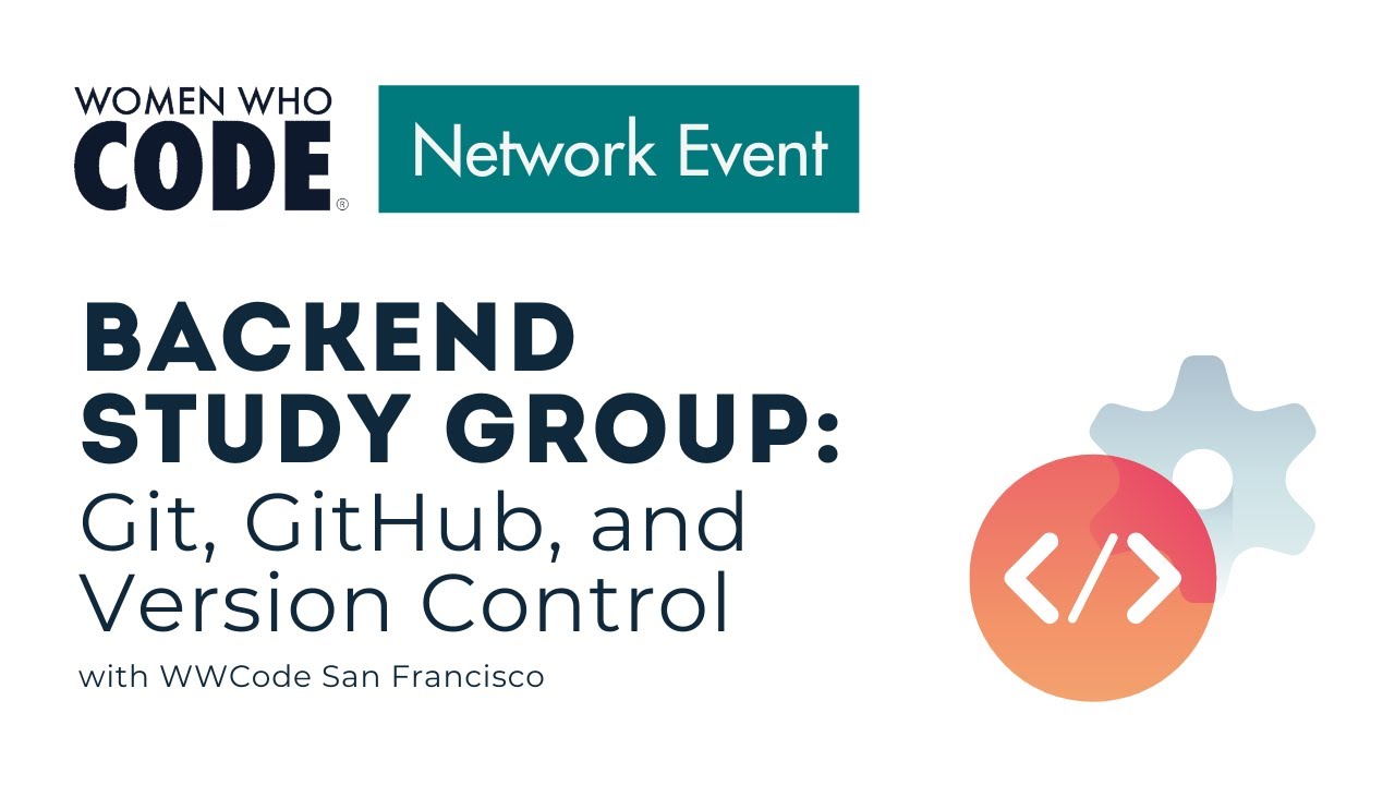 Git, GitHub, and Version Control - Backend Study Group