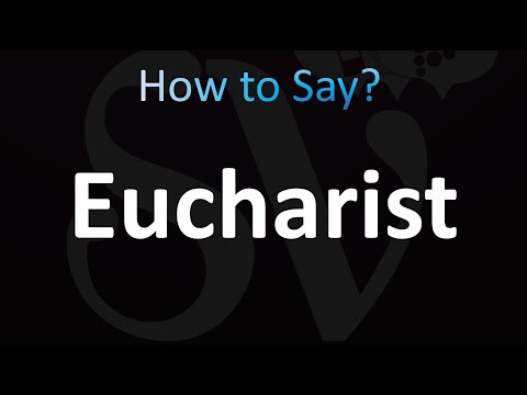 How to Pronounce ''Eucharist'' Correctly!