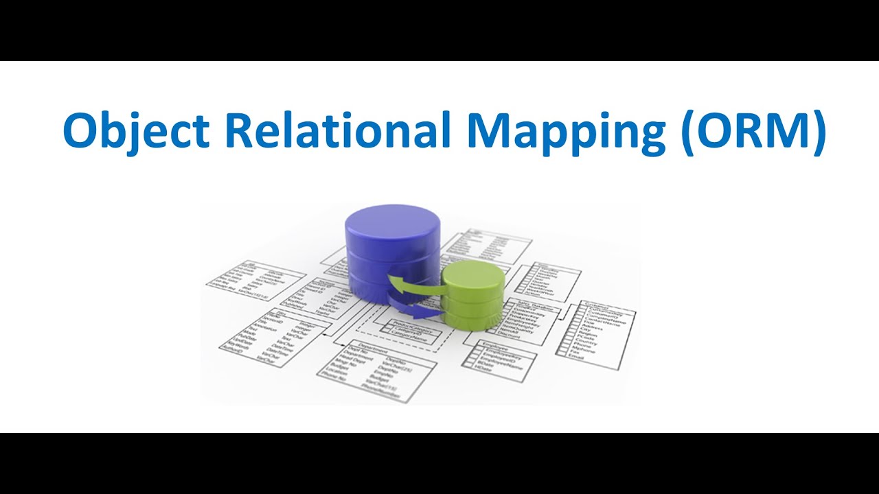06 Introduction to Object Relational Mapping (ORM)