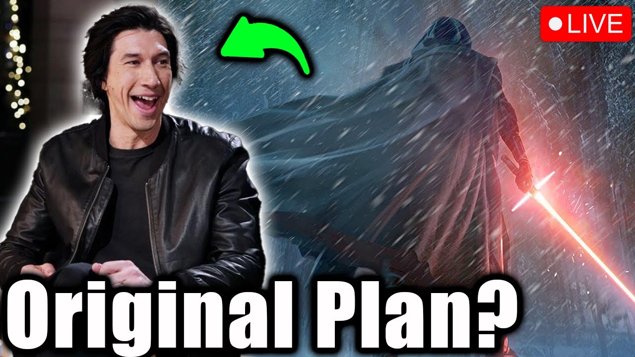 Adam Driver Reveals The Original Plan for KYLO REN! (& More News)........LIVE!