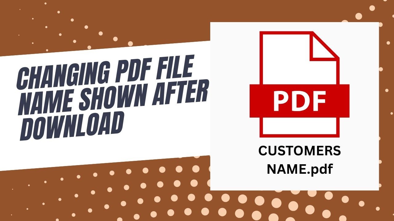 Changing PDF file name