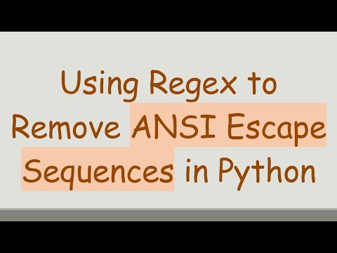 Using Regex to Remove ANSI Escape Sequences in Python