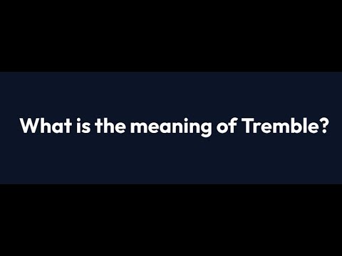 What is the meaning of Tremble (Hindi and English)