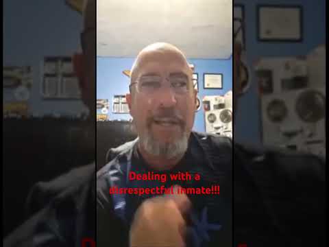 Here is a great tip when dealing with a disrespectful inmate!